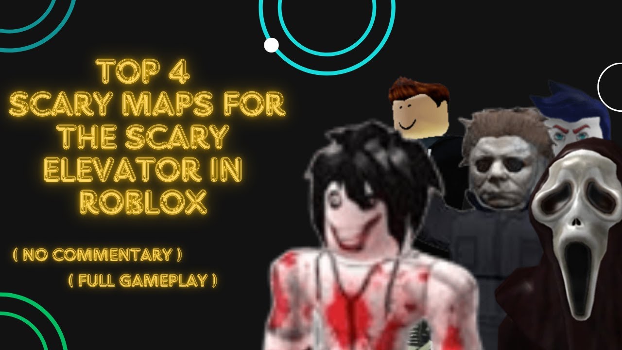 Top 4 Scary Elevator Maps | Roblox - YouTube
