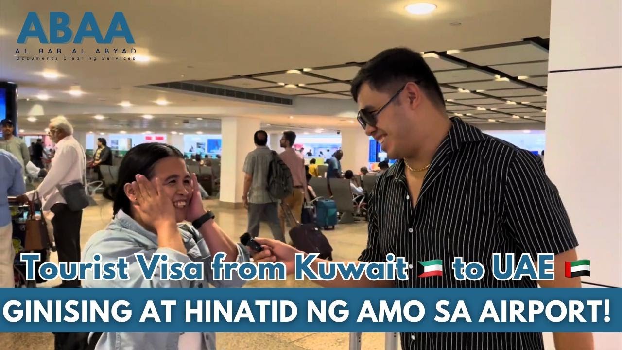 “Ginising ng Amo Para MagDubai” | Kuwait to Dubai, UAE | Tourist Visa ...