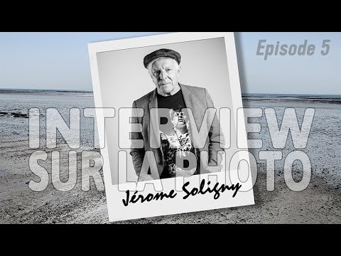 Interview sur la photo / Jérôme Soligny / EPISODE 5 - YouTube