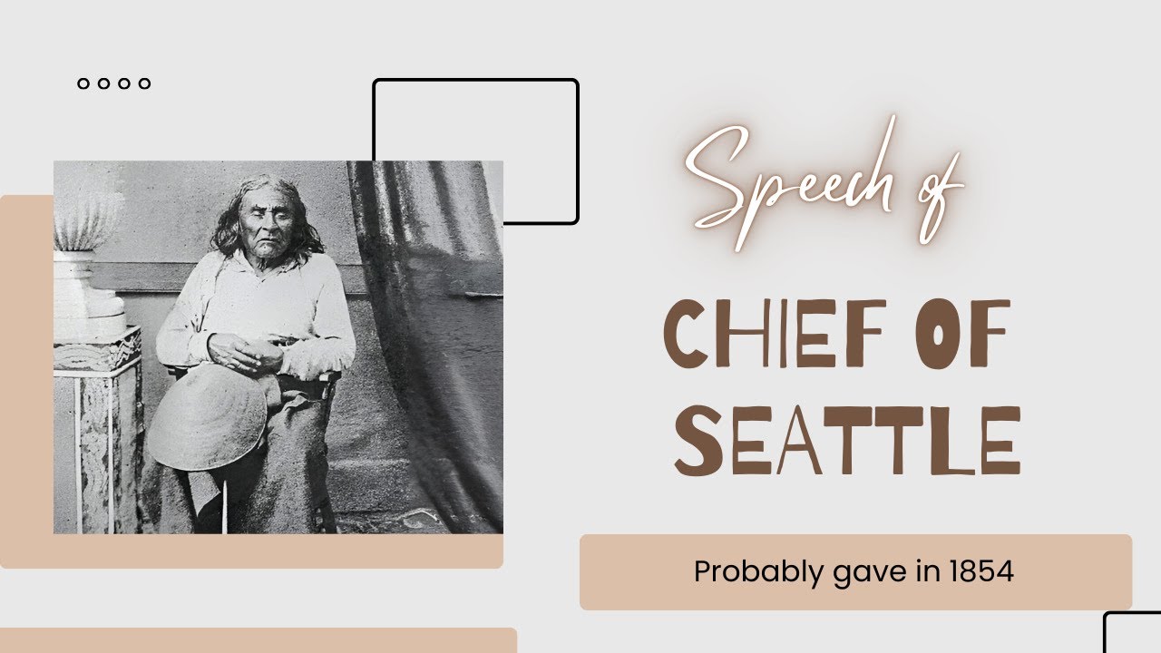 Chief Seattle's Speech - YouTube