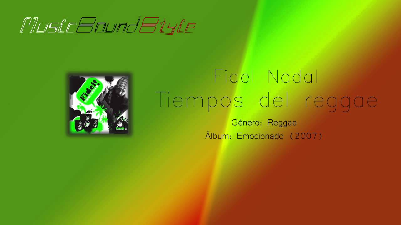 Fidel Nadal - Tiempos del reggae - YouTube