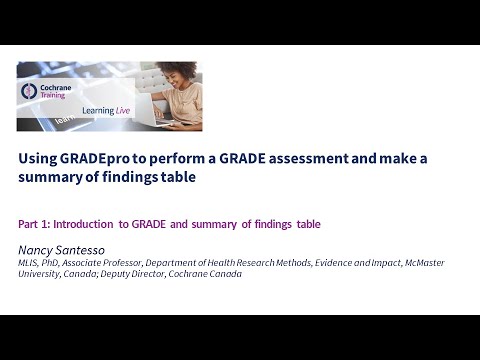Part 1: Introduction to GRADE and summary of findings table - YouTube