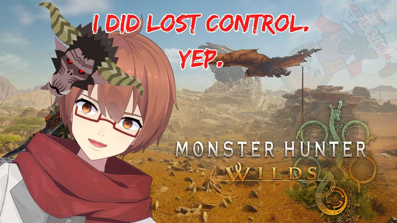 【Monster Hunter Wilds】Yep, I confused streams again. Lol. - YouTube