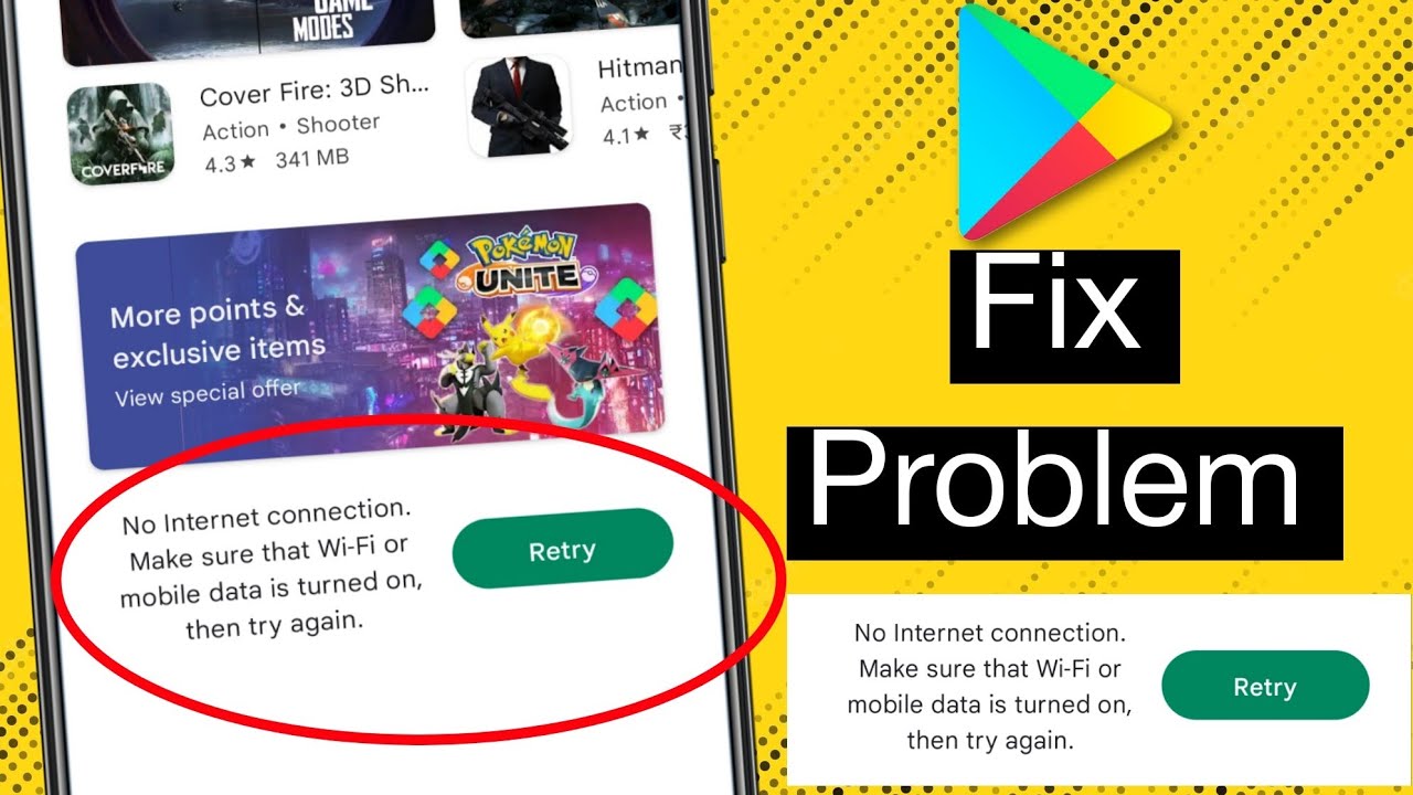 no internet connection make sure wifi or mobile data is turned on then ...