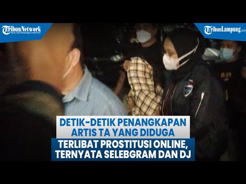 Detik-detik Penangkapan Artis TA yang Diduga Terlibat Prostitusi Online, Ternyata Selebgram dan DJ