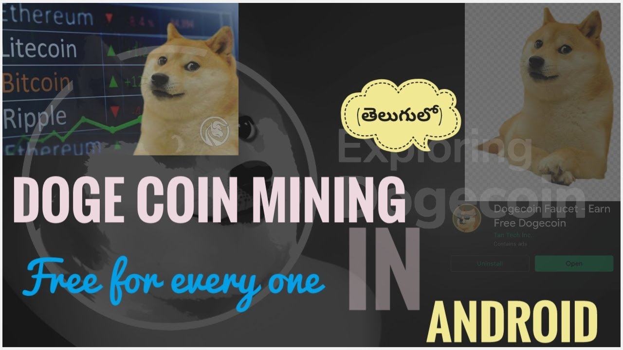 DogeCoin Free mining In Android In Telugu!!Doge Coin Crypto currency ...