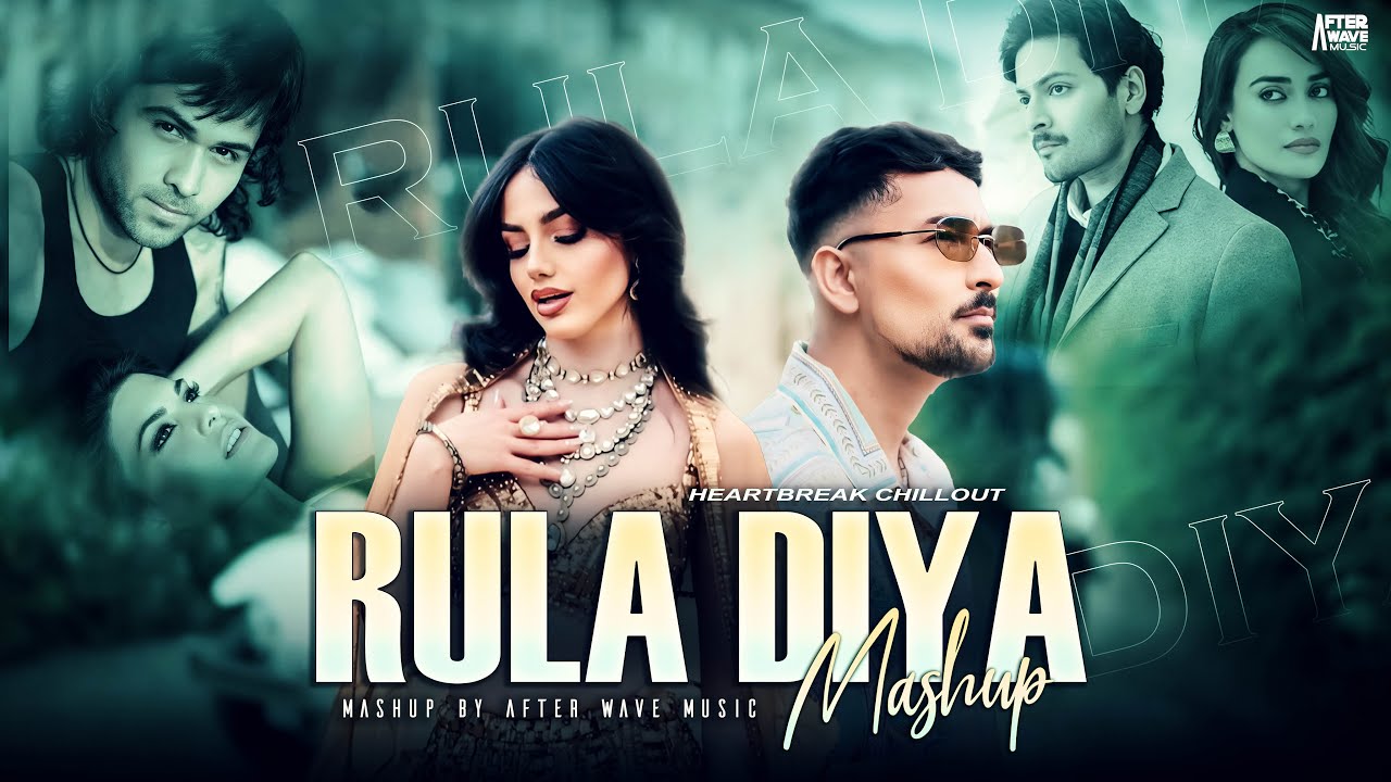 Rula Diya Mashup | Zack Knight X Mitraz | Heartbroken Chillout | After ...