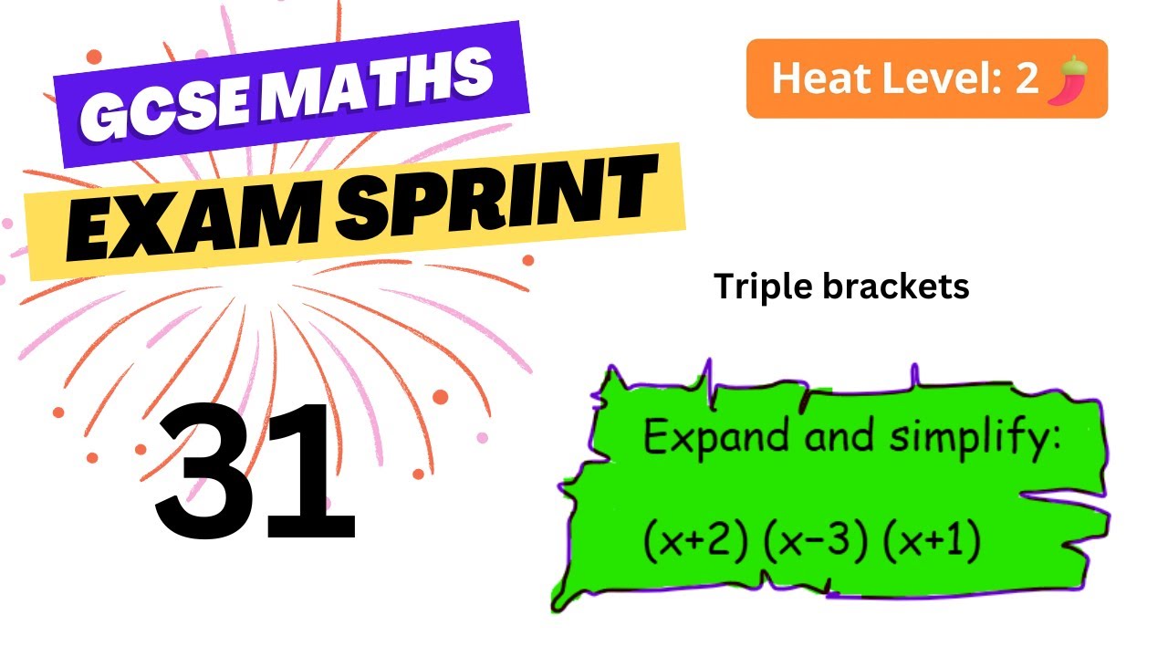 GCSE Maths Exam Sprint Series 31: Triple Brackets Explained | GCSE ...