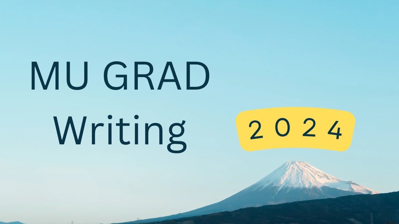 MU GRAD Writing 2024 ตอบยังไงดี - YouTube