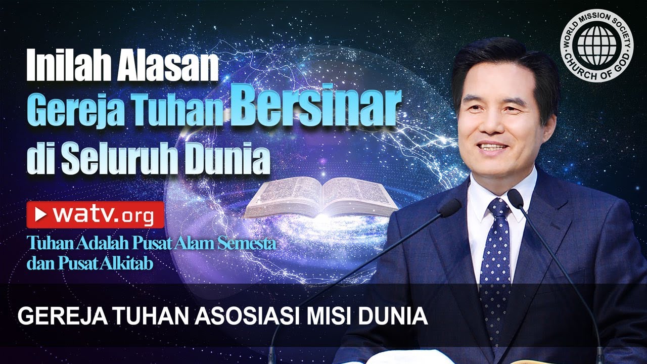 Tuhan Adalah Pusat Alam Semesta dan Pusat Alkitab | Gereja Tuhan - YouTube