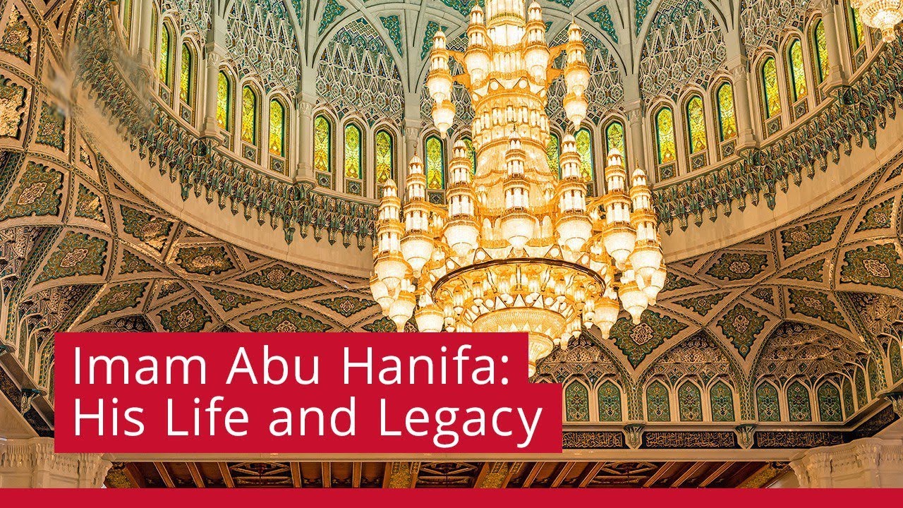 Imam Abu Hanifa: His Life & Legacy | Shaykh Akram Nadwi - YouTube