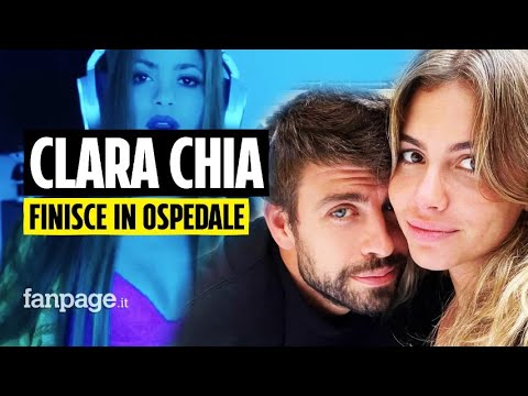 Clara Chia è stata ricoverata, gli attacchi d’ansia e lo stress dopo le accuse di Shakira