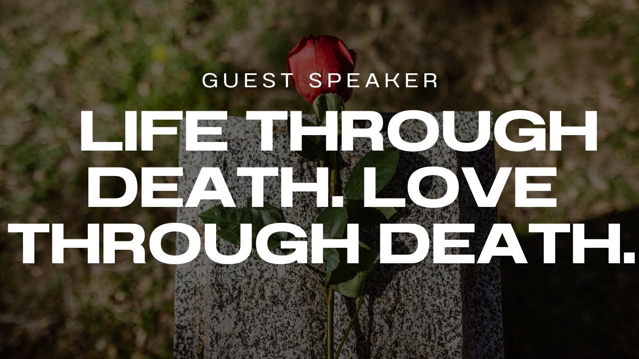 HV Sunday - Life Through Death. Love Through Death. (3/17/24) - YouTube