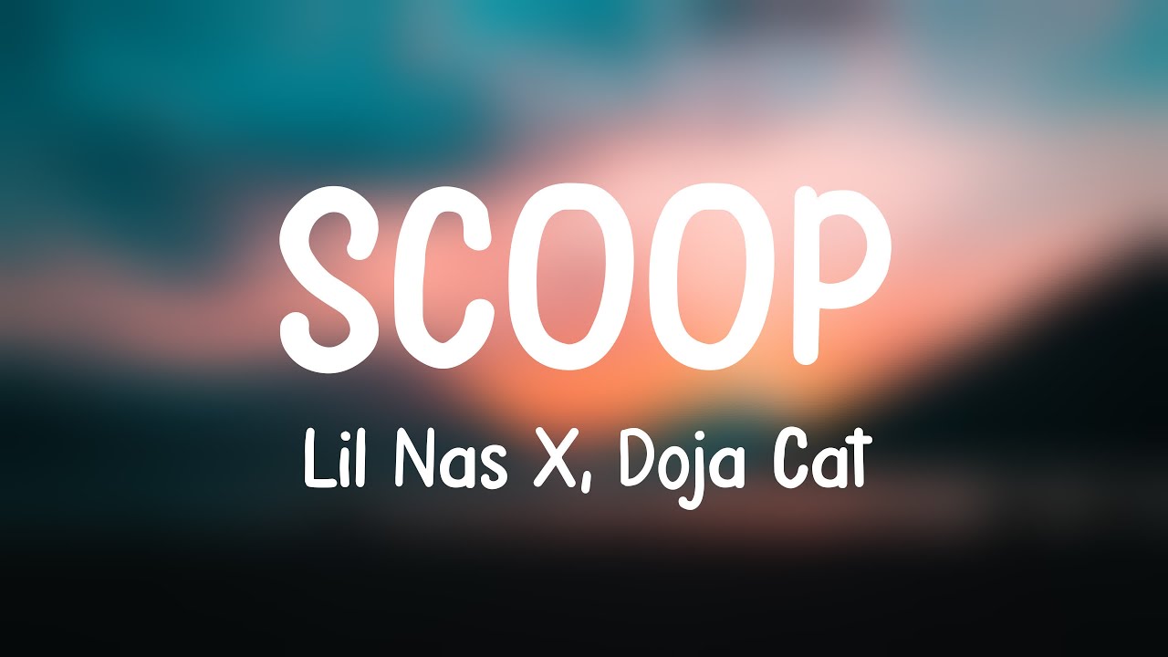 Scoop Lil Nas X Doja Cat Lyrics 🍁 Youtube