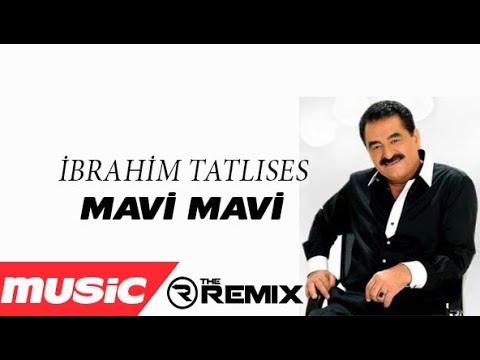 İbrahim Tatlıses - Mavi Mavi (Engin Özkan Remix)