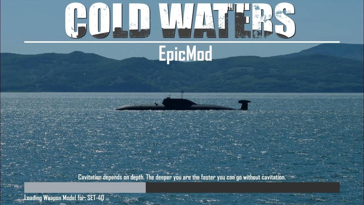 Cold Waters Epic Mod #1 - YouTube