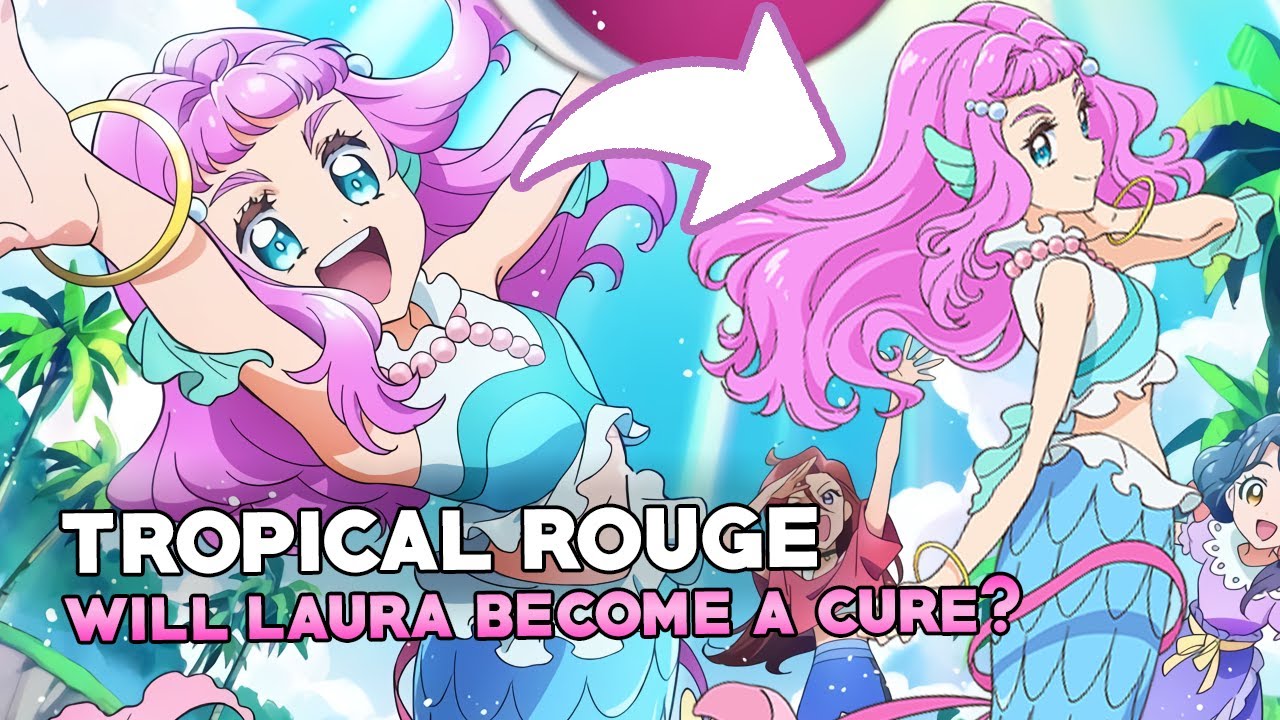 TROPICAL ROUGE PRECURE Theory: Laura becomes a Cure! - YouTube