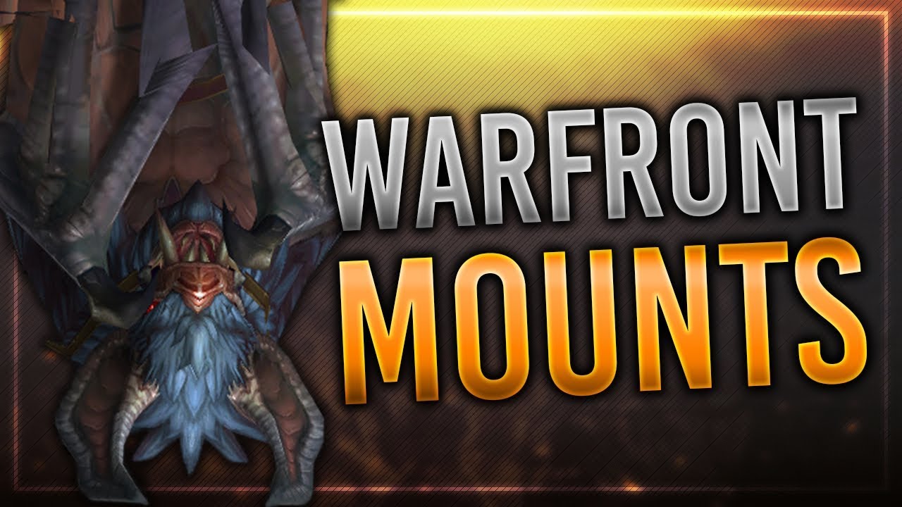 6 New Arathi Highlands Warfront Mounts | In-game Preview | Battle for ...