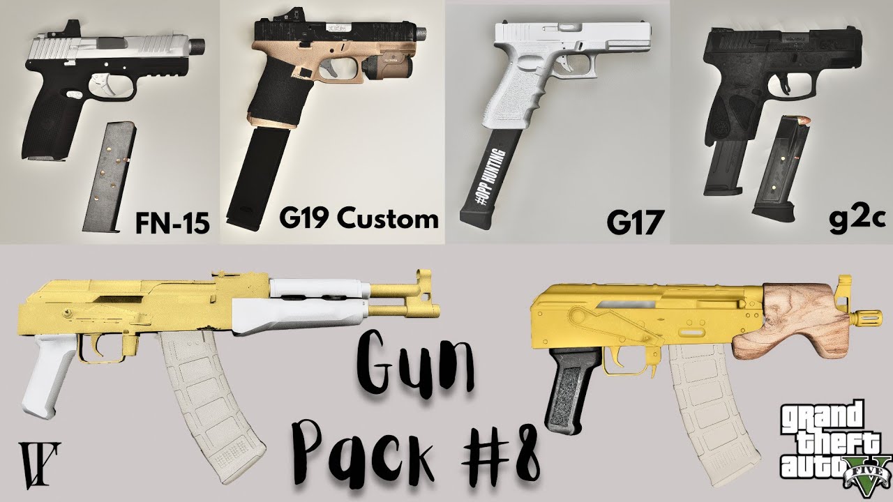 Variety Gun Pack For GTA 5 Story Mode | Glocks, Draco"s, FN-15, Taurus ...