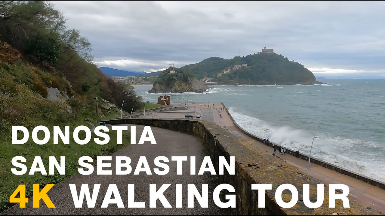 4K Walking Tour Mount Urgull DONOSTIA - SAN SEBASTIAN, BASQUE COUNTRY ...