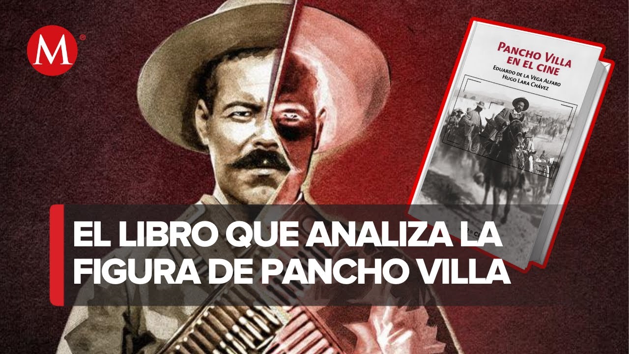 "Pancho Villa en el cine", un libro con una historia no contada - YouTube