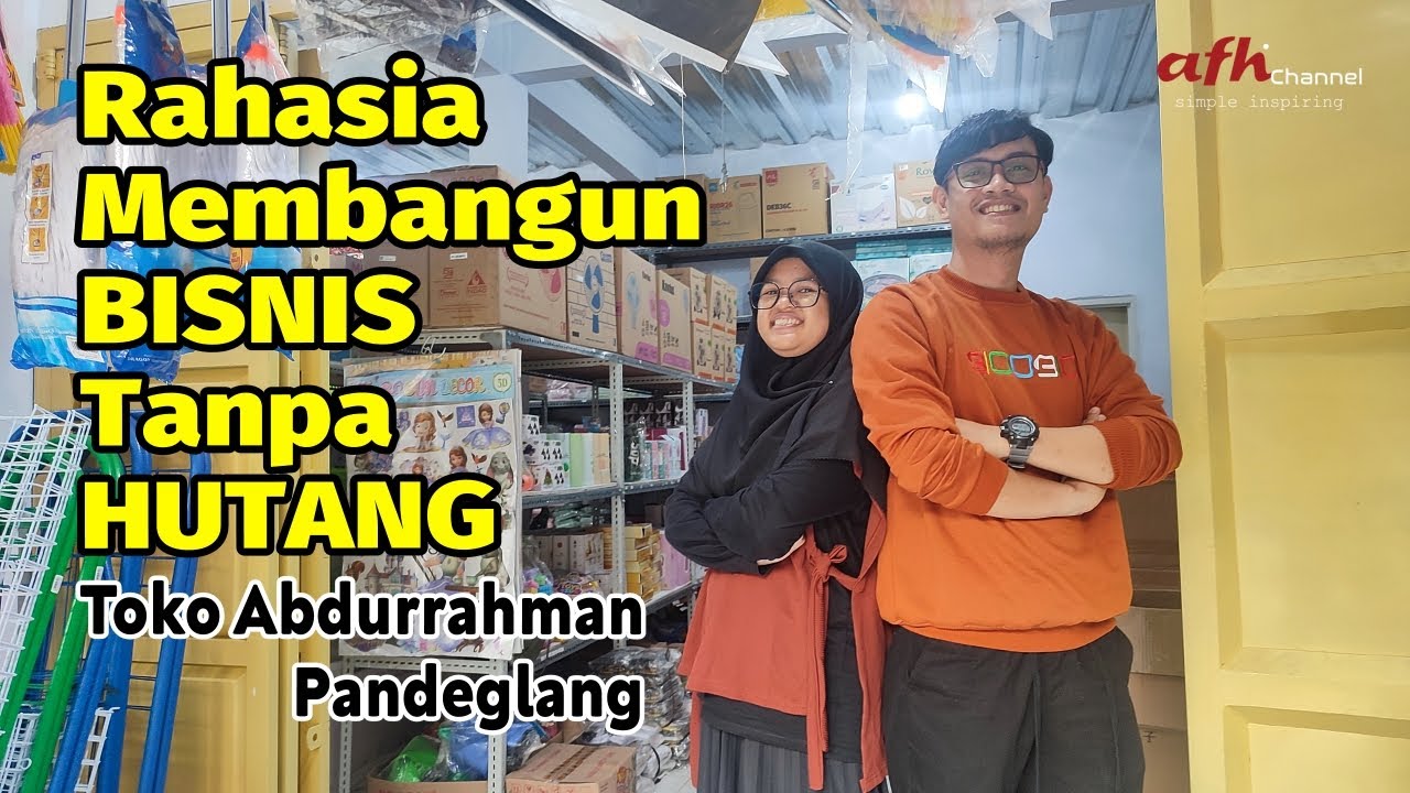 Awal Jualan di Emperan Sekarang Punya Toko Sendiri, Toko Abdurrahman ...