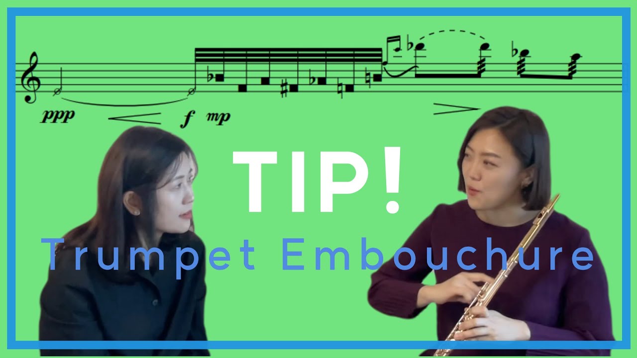 Tip10 _ Trumpet Embouchure I 트럼펫 앙부쉬르 I 에어사운드 I 비로소음 I 작곡가성세인 I 플루티스트 ...