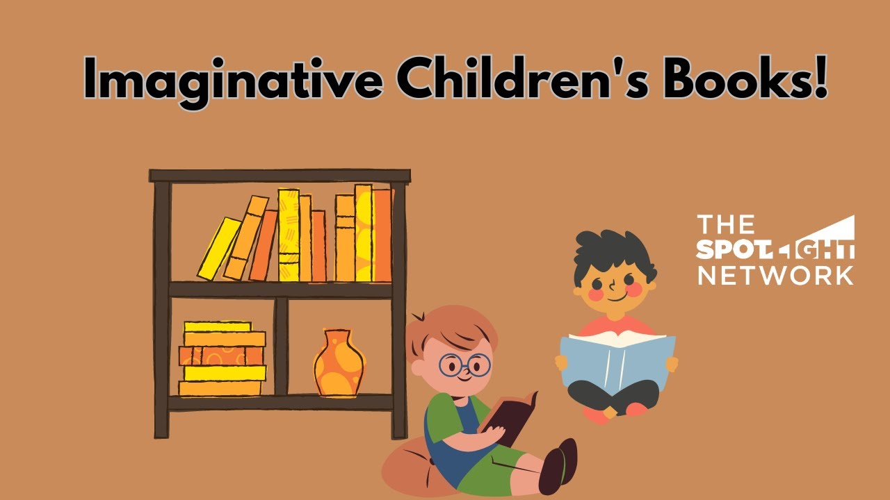 Imaginative Children's Books! on Spotlight with Logan Crawford - YouTube