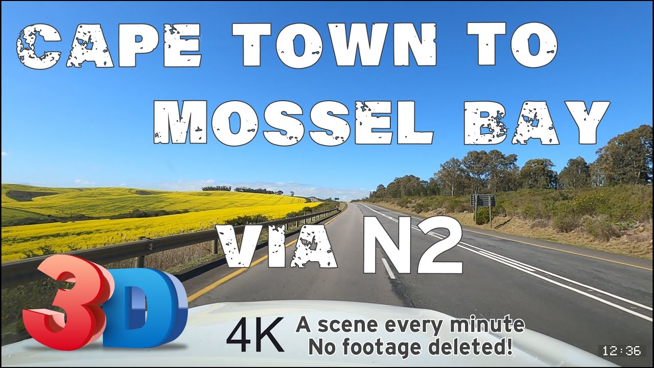 4K : Amazing Roadtrip : Cape Town to Mossel Bay (Garden Route) along the N2 highway. - YouTube