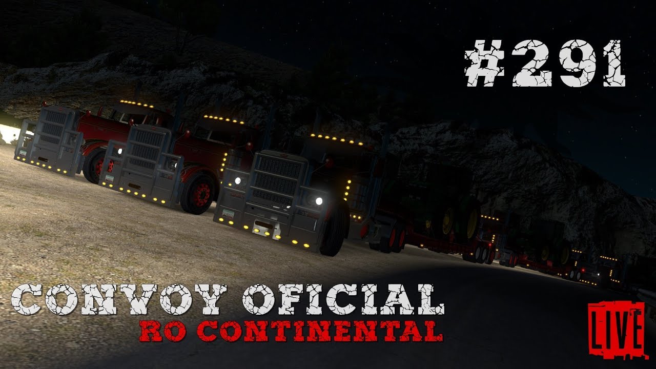 🔴 American Truck - Convoy Oficial RO CONTINENTAL [ LIVE #291 ] - YouTube