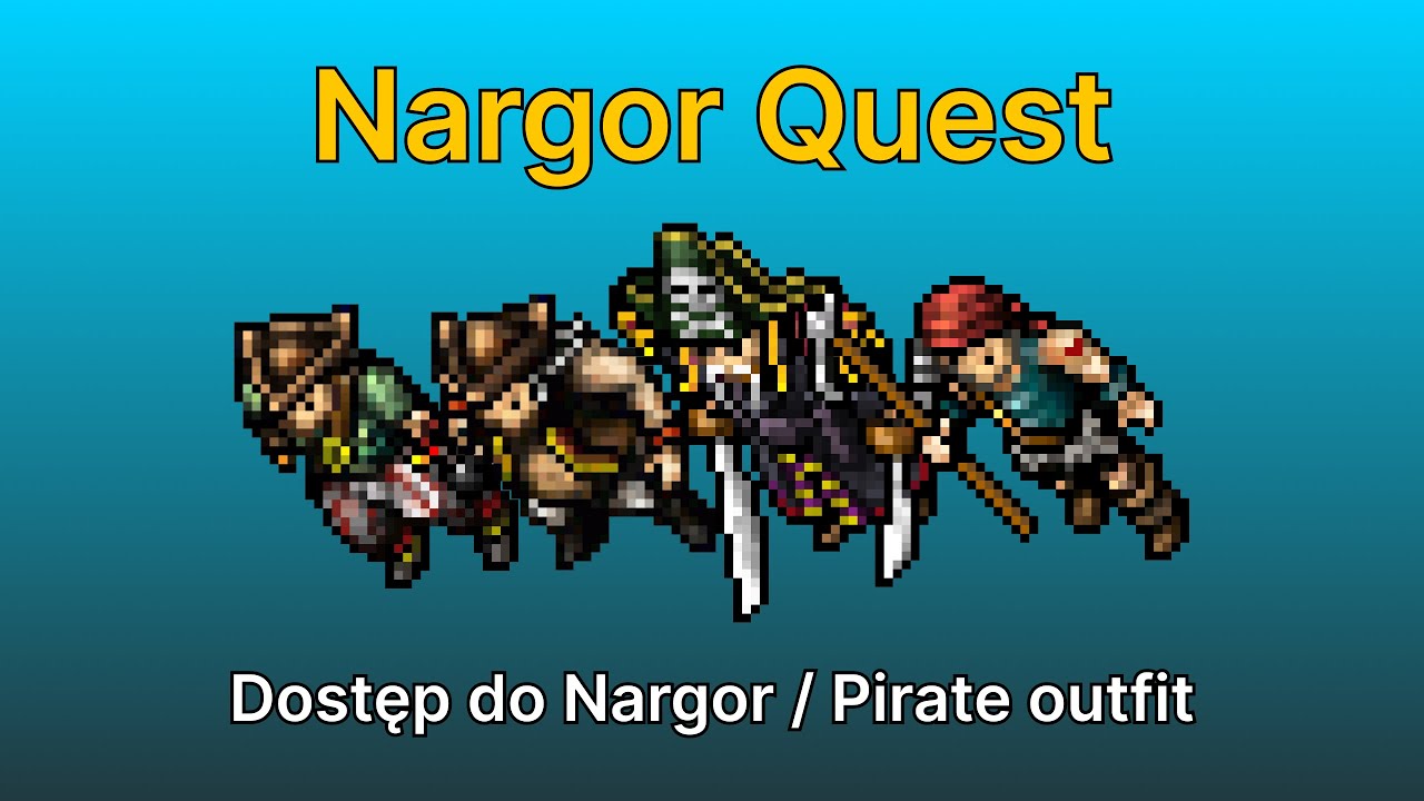 Dostęp do Nargor / Pirate outfit - Tibia Nargor Quest (PL/ENG) - YouTube