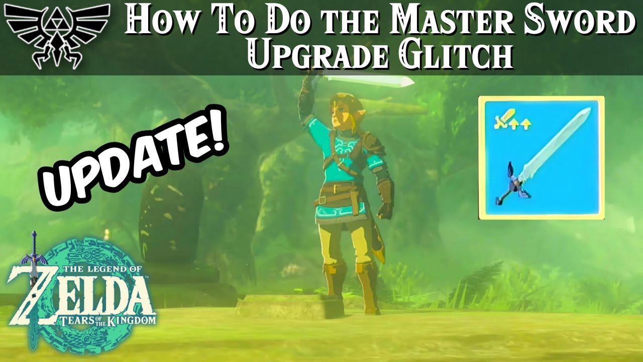 UPDATE: How To Do the Master Sword Upgrade Glitch | Zelda, Tears of the ...