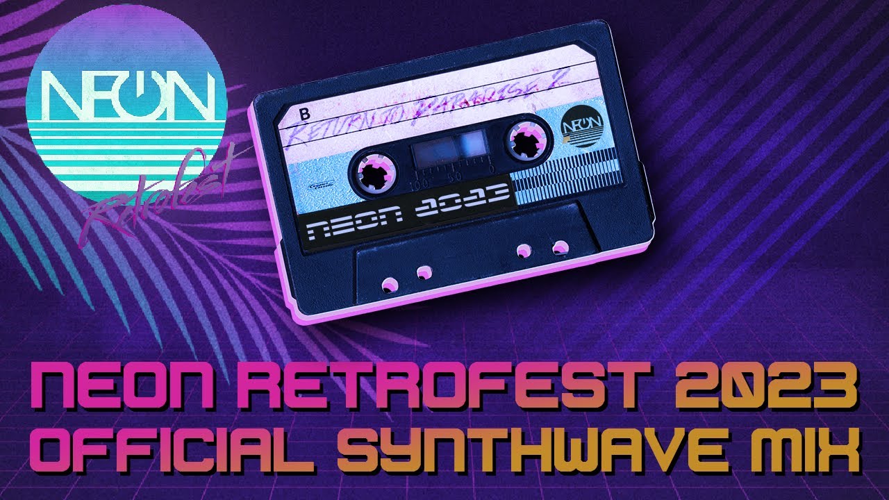 NEON Retrofest 2023 Official Synthwave Mix - YouTube