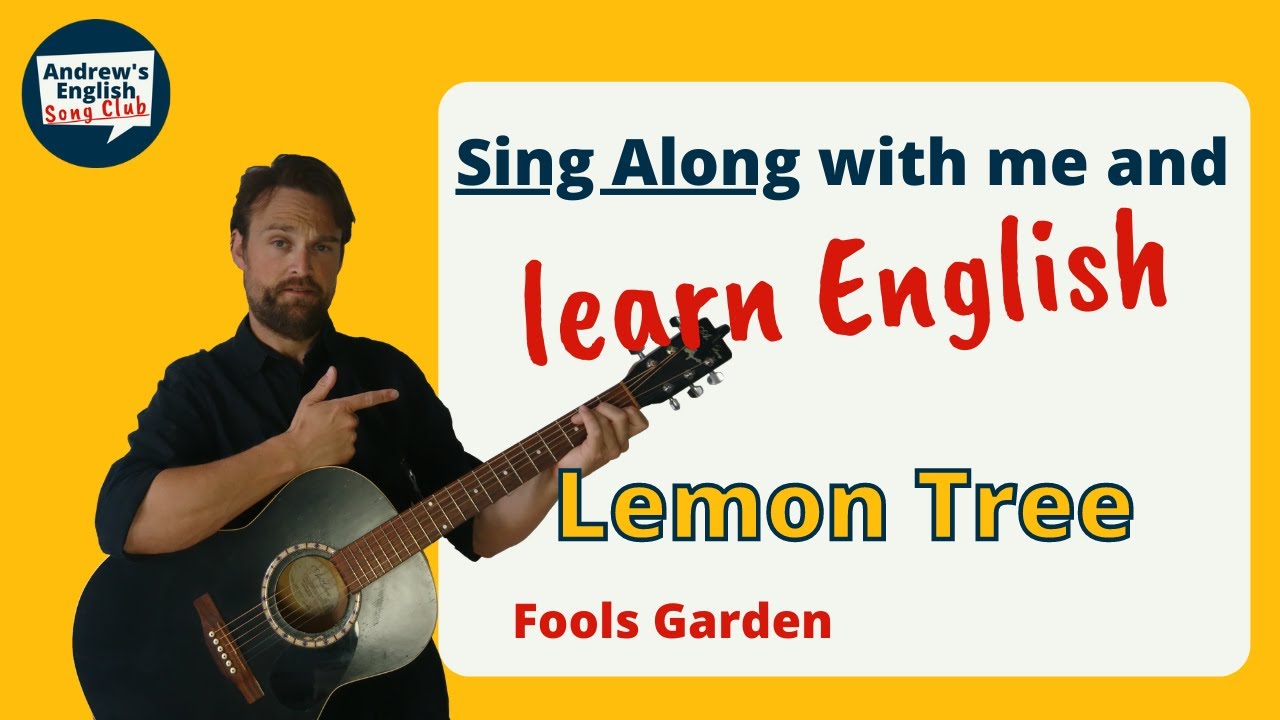 Learn English with songs: Lemon Tree by Fools Garden (cover) - YouTube