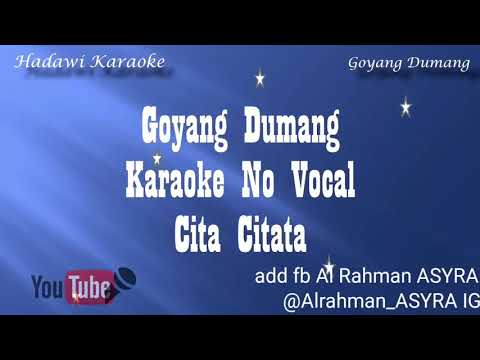 Karaoke cita citata goyang dumang