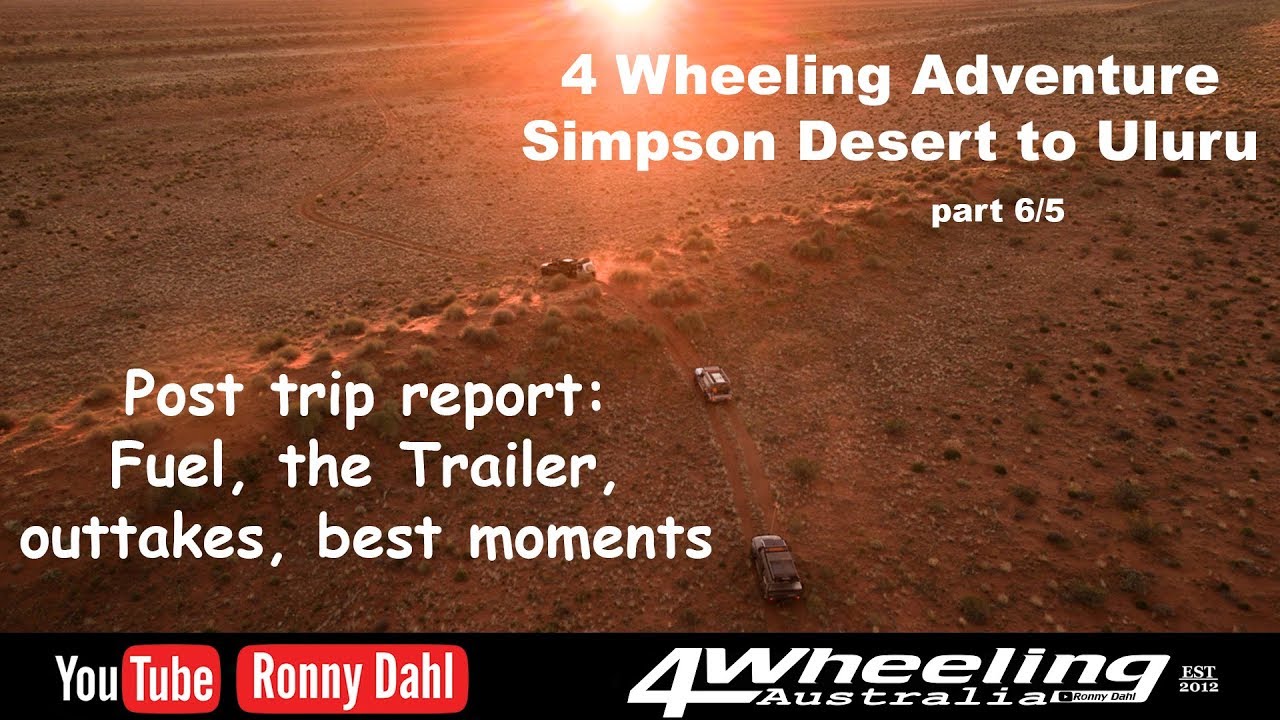4 Wheeling Simpson Desert to Uluru part 6/5 - YouTube