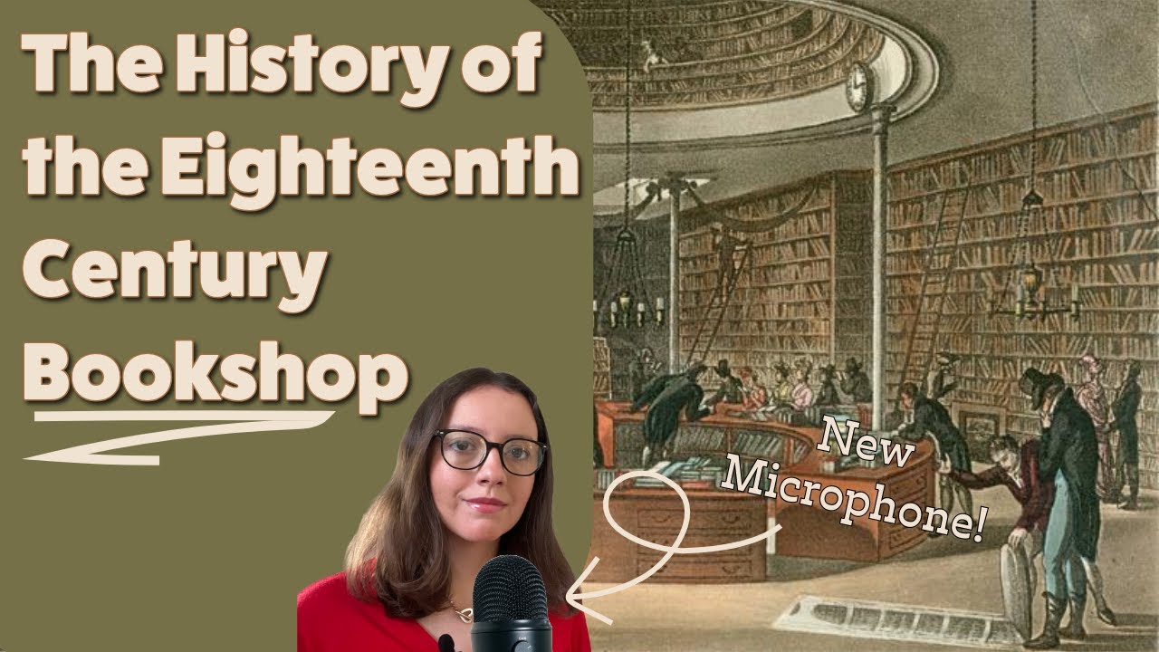 The History of the Eighteenth Century Bookshop - YouTube