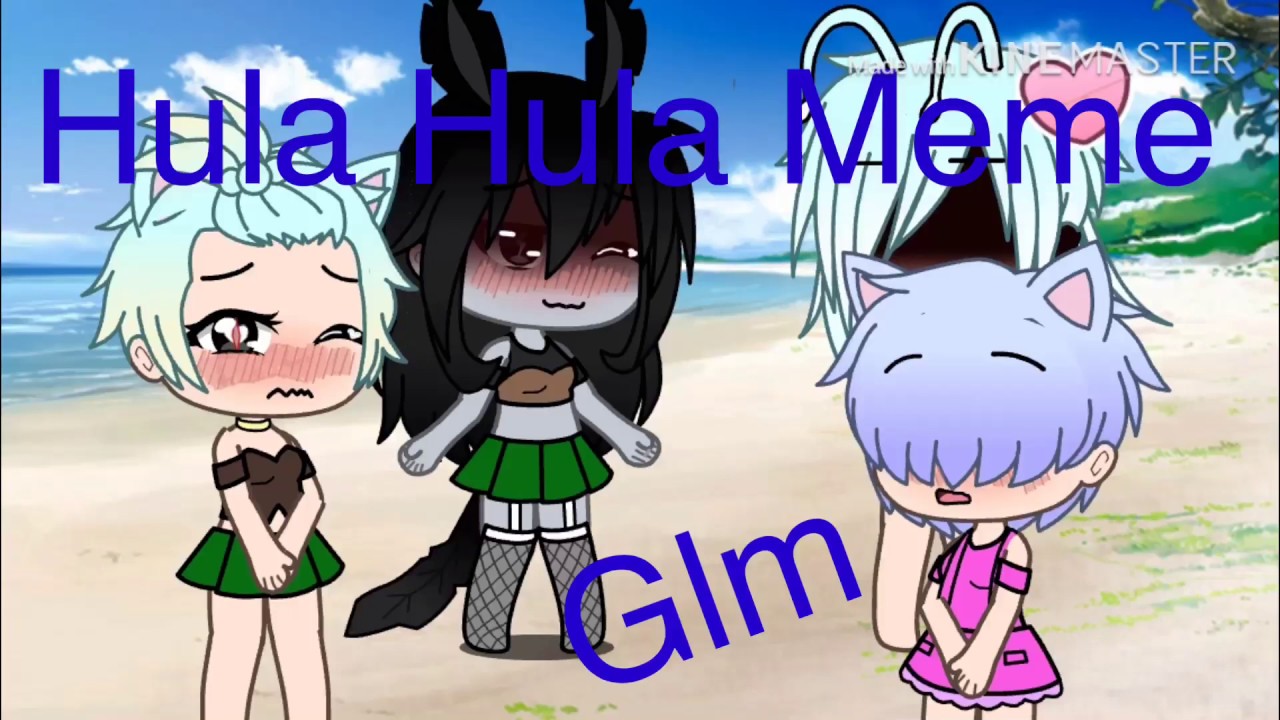 Hula Hula meme Gacha life (Read desk) - YouTube