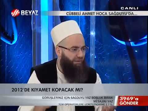 Cübbeli Ahmet Hoca - 2012 de kıyamet kopar mı ?