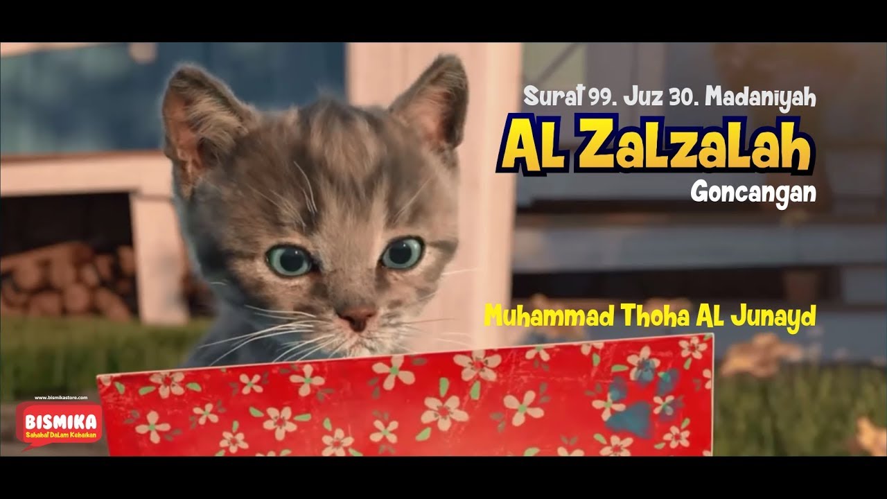Surat 99 Al Zalzalah - Muhammad Thoha Al Junayd - BismikaStore - YouTube