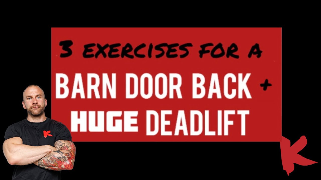 3 exercises for barn door back and huge deadlift - YouTube