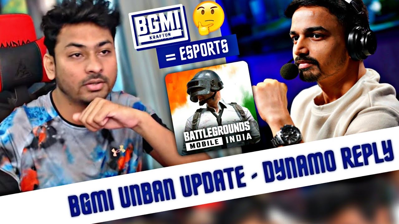 Bgmi Unban Update - Dynamo Mazy Reply - YouTube