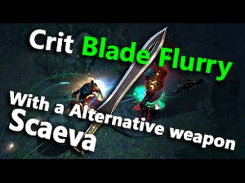 Path of Exile Crit Blade Flurry With a Alternative Weapon (Scaeva ...