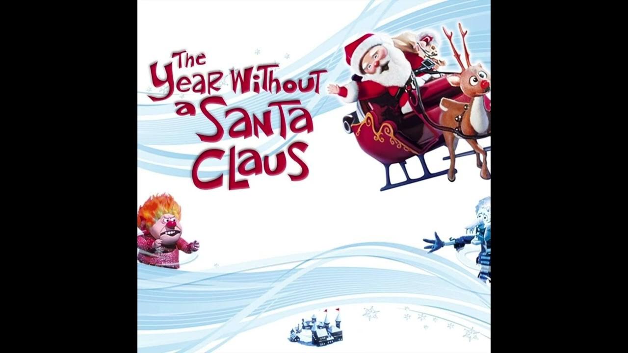 The Year Without A Santa Claus - I Believe In Santa Claus - YouTube