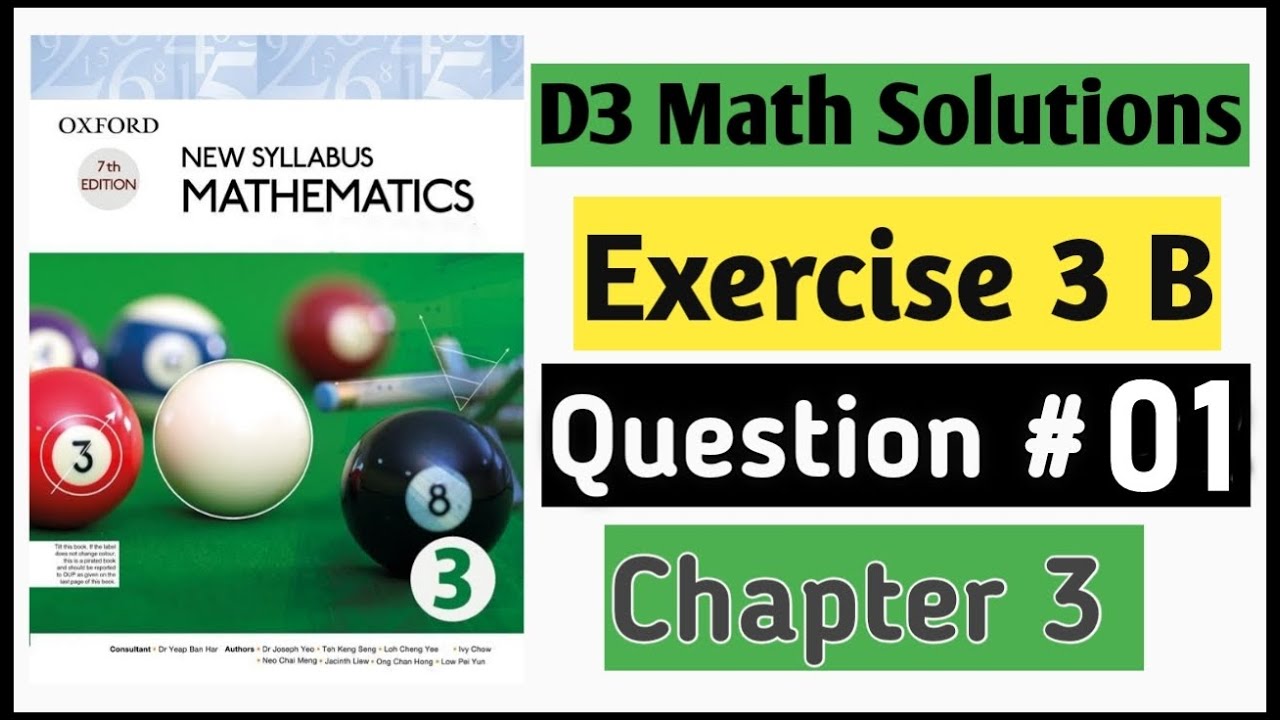 Exercise 3b Question 1 D3 Book 3 || Chapter 3 Oxford Mathematics New ...