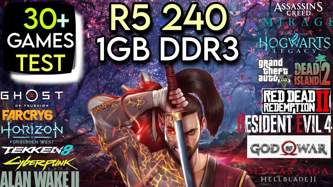 R5 240 (1GB) Test In 30+ Games - R5 240 Test In 2024 ! - YouTube