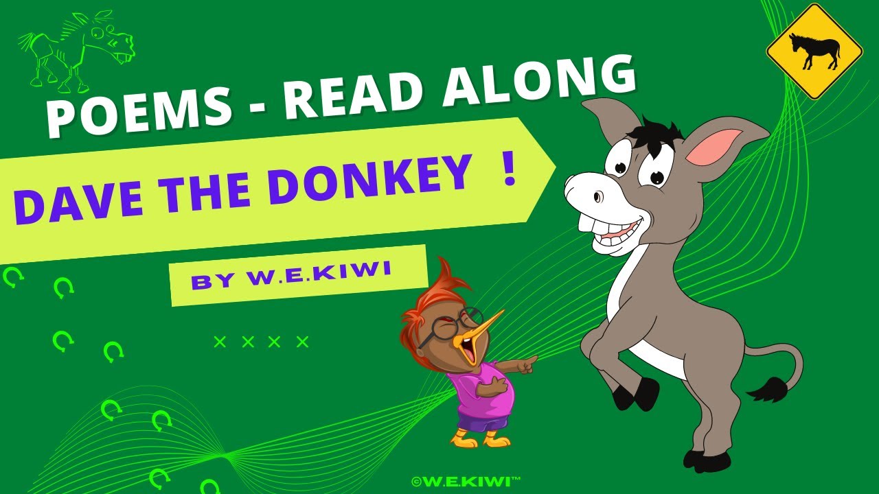 📜 Poems by W.E.Kiwi ┃Dave the Donkey ┃KIDS READ ALONG - YouTube