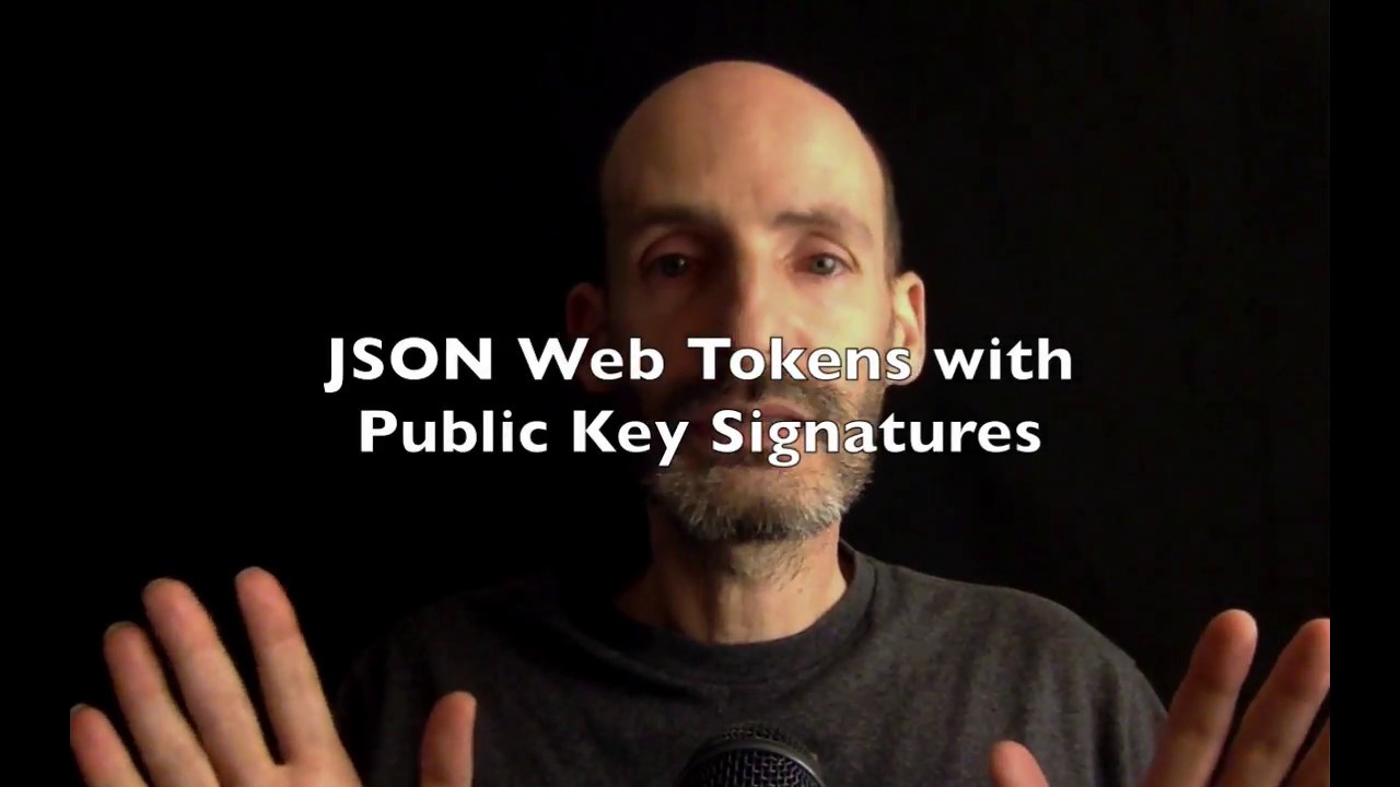 JSON Web Tokens With Public Key Signatures YouTube json-web-tokens-with-public-key-signatures-youtube