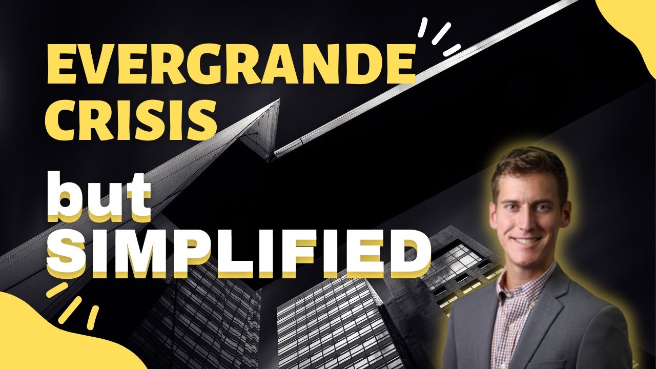 Evergrande Debt Crisis | SIMPLIFIED | - YouTube