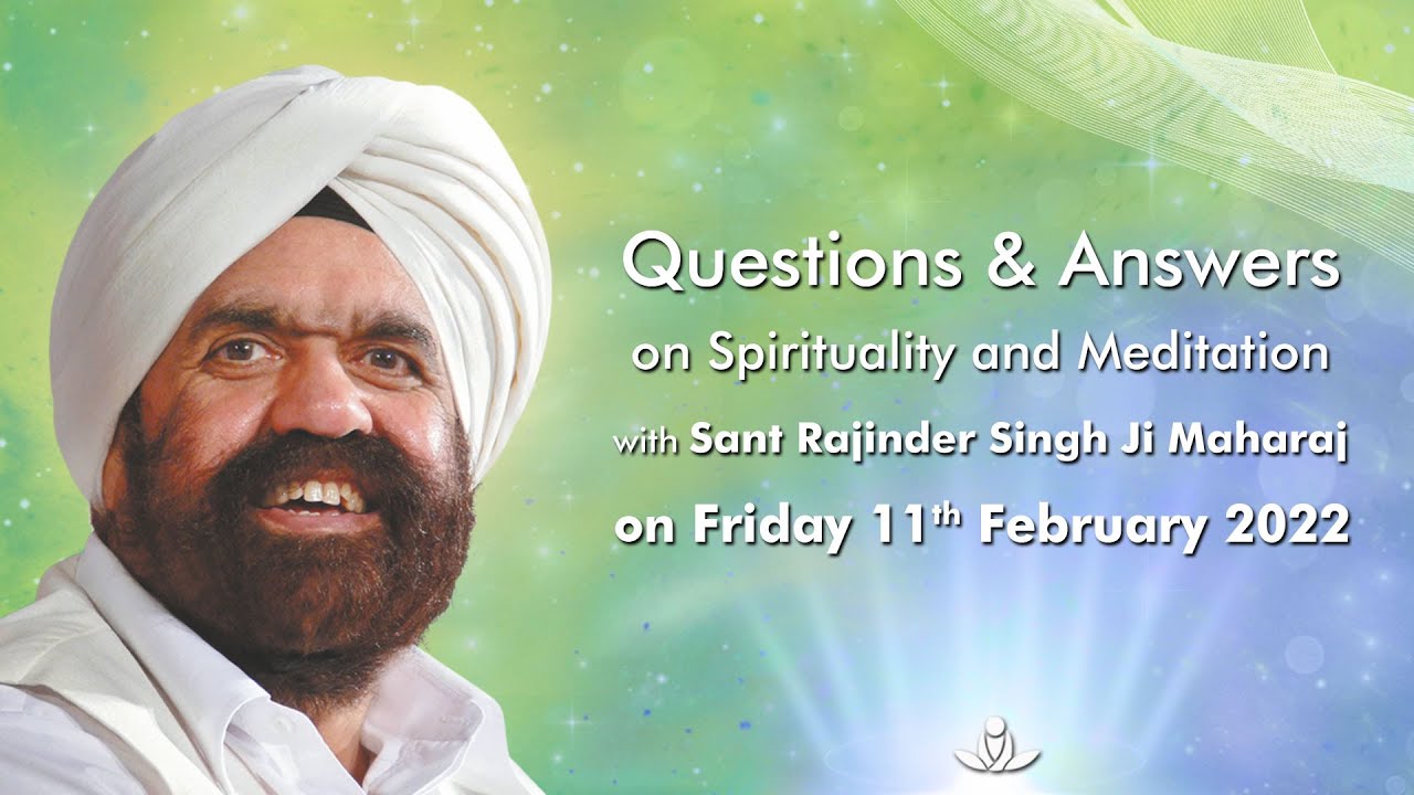 Q & A on Spirituality & Meditation with Sant Rajinder Singh Ji Maharaj ...